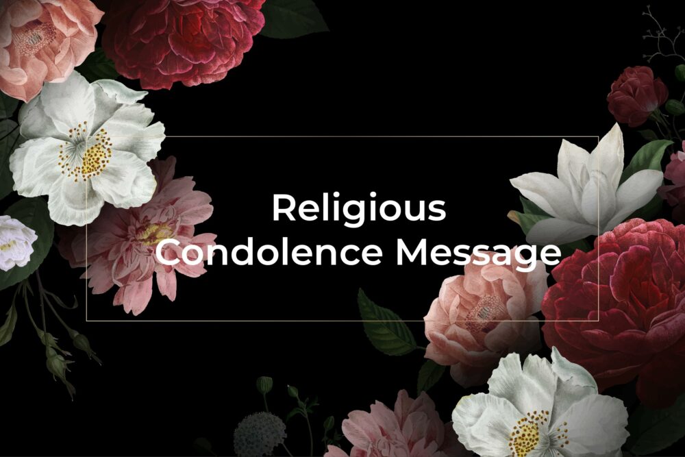 100 Deepest Condolences Messages And Quotes